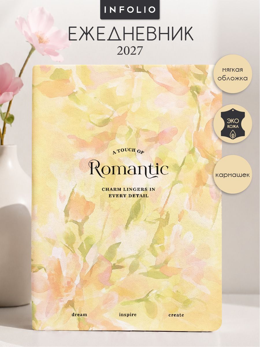Датированный ежедневник планер 2027 А5 на 176 листов INFOLIO Romantic, мягкая обложка из экокожи