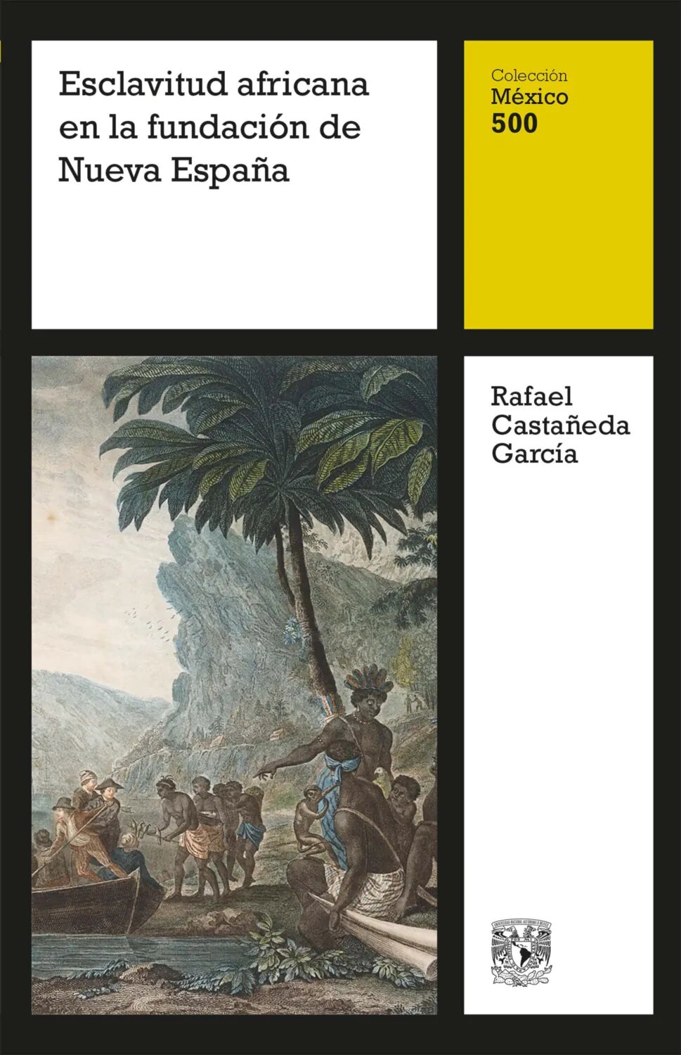 Esclavitud africana en la fundación de Nueva España [Цифровая книга]