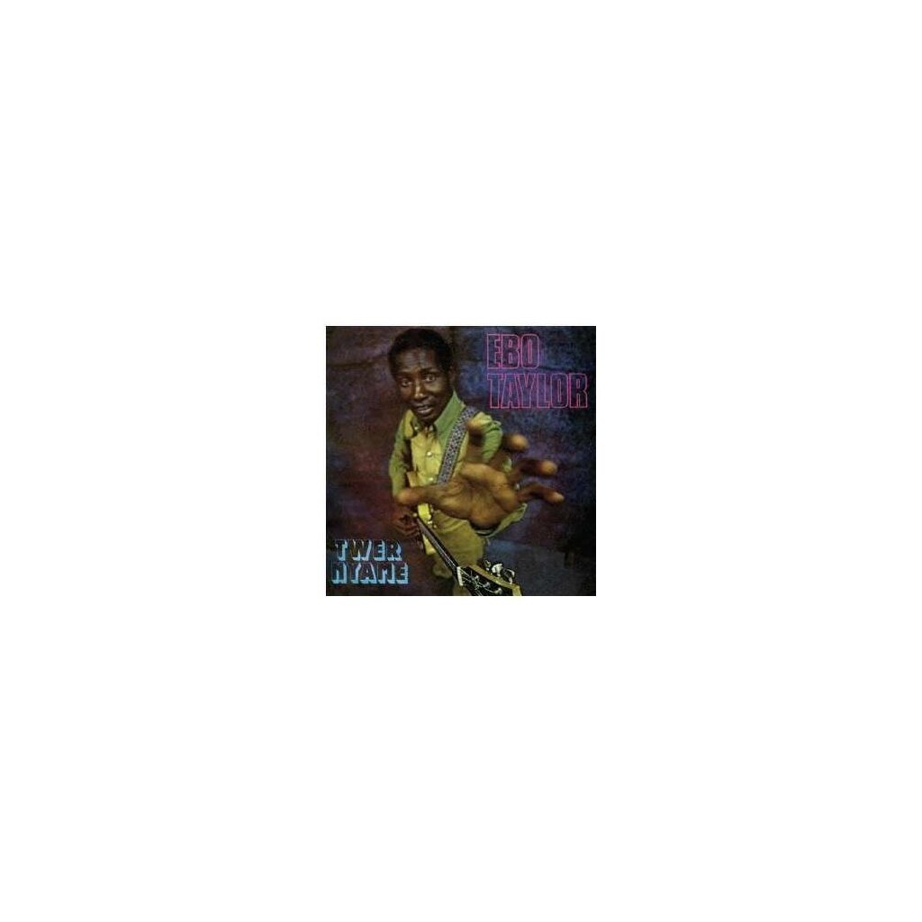 Диск Ebo Taylor & The Pelikans - Twer Nyame (1 CD)