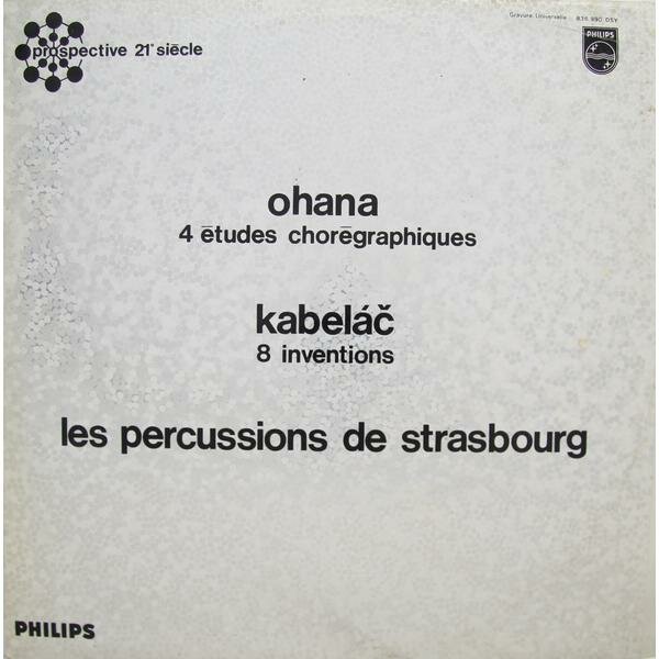 Винтажная виниловая пластинка OHANA - 4 ETUDES CHOREGRAPHIQUES; KABELAC - 8 INVENTIONS (LES PERCUSSIONS DE STRASBOURG)