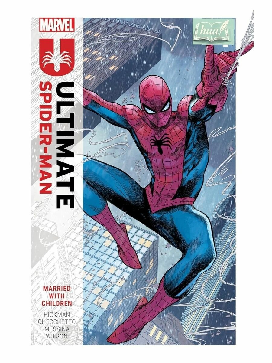Ultimate Spider-Man By Jonathan Hickman Vol. 1: Married With Children