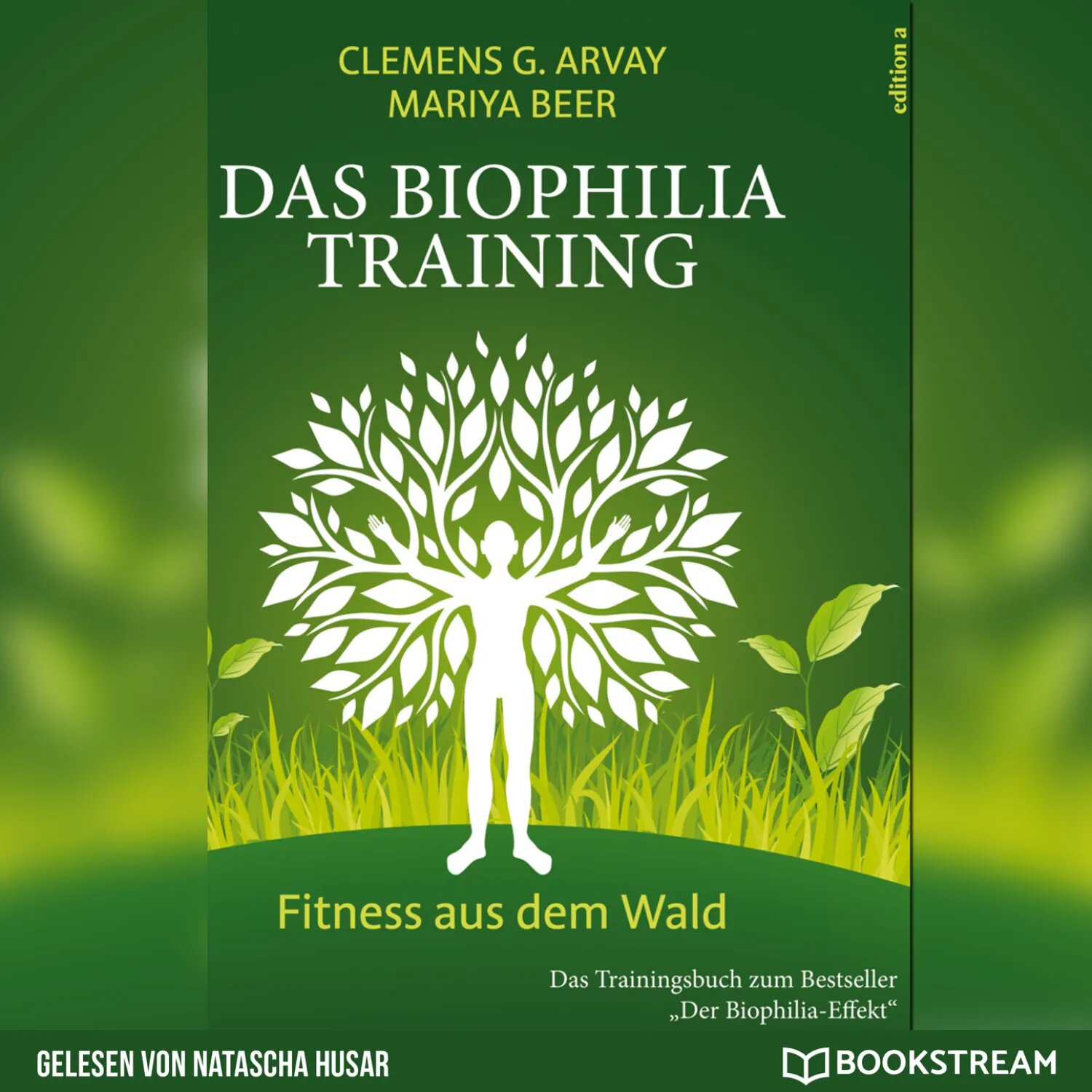 Das Biophilia-Training - Fitness aus dem Wald (Ungekürzt) [Аудиокнига]