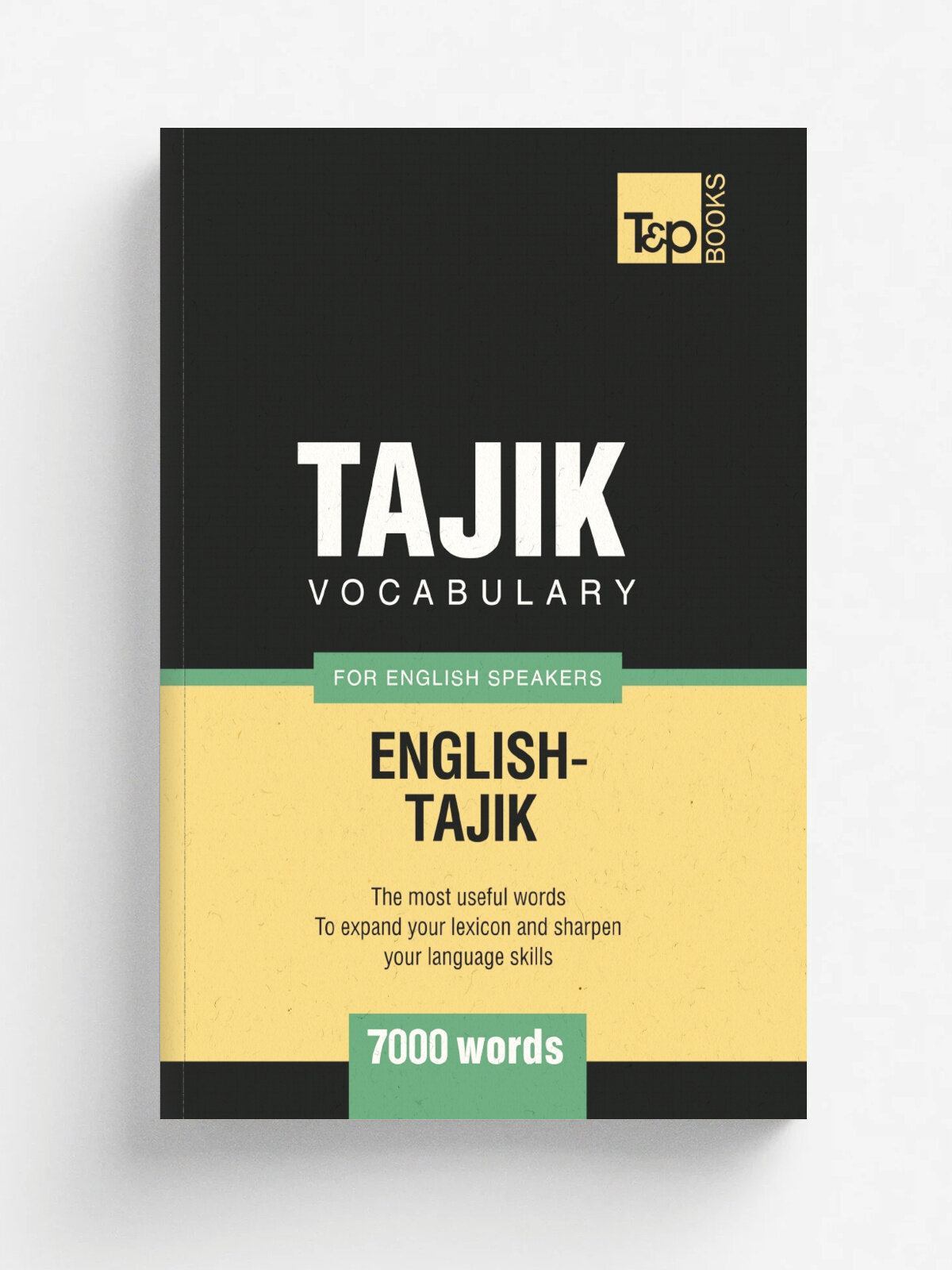 Tajik vocabulary for English speakers - 7000 words