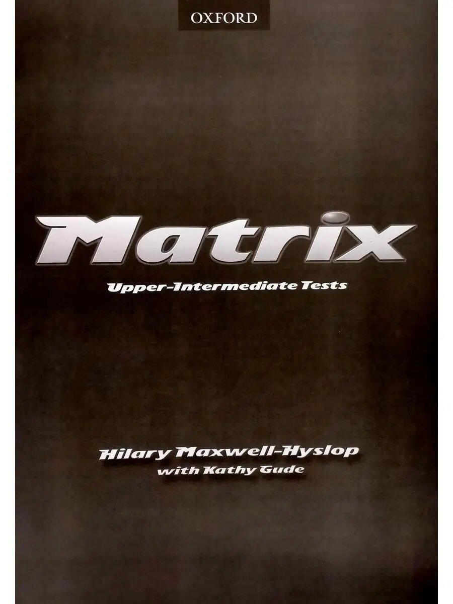 Matrix Upper-Intermediate Tests | Oxford University Press — книга на английском языке
