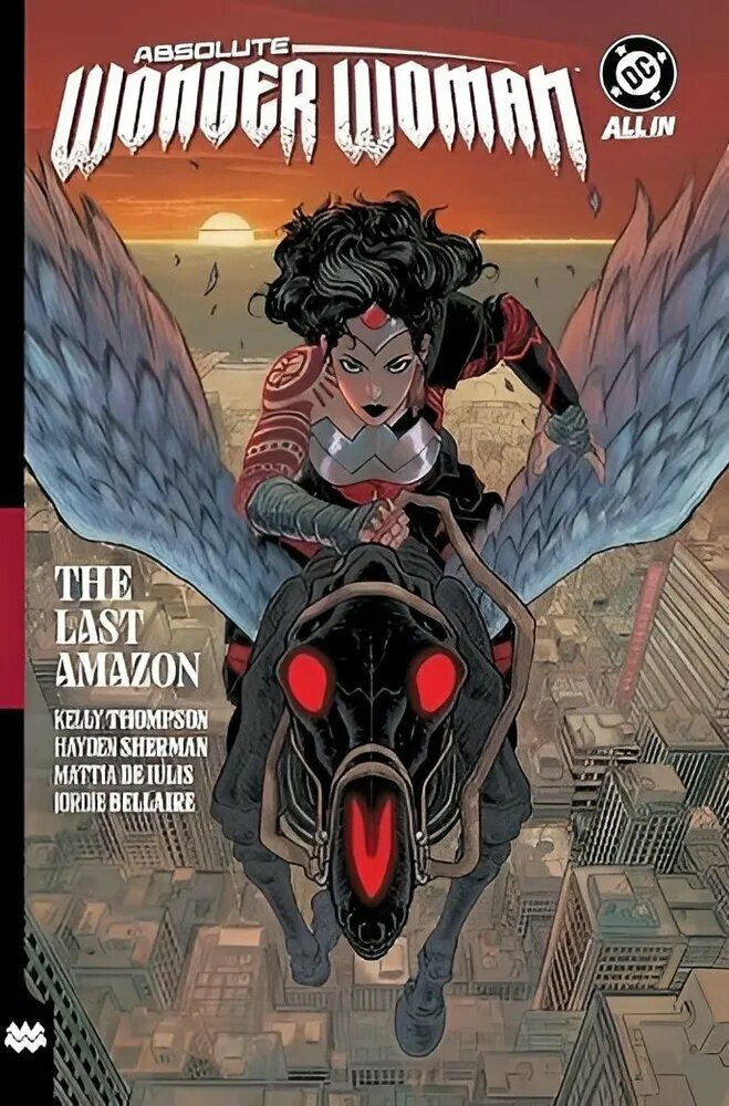 Absolute Wonder Woman Vol. 1: The Last Amazon (Absolute Universe)