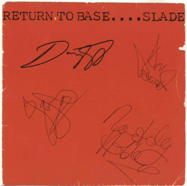 Компакт-диск Slade: Return to Base (1 CD)