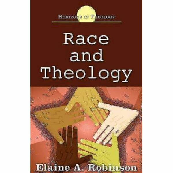 Race and Theology (Horizons in Theology)，Reprinted paperback book