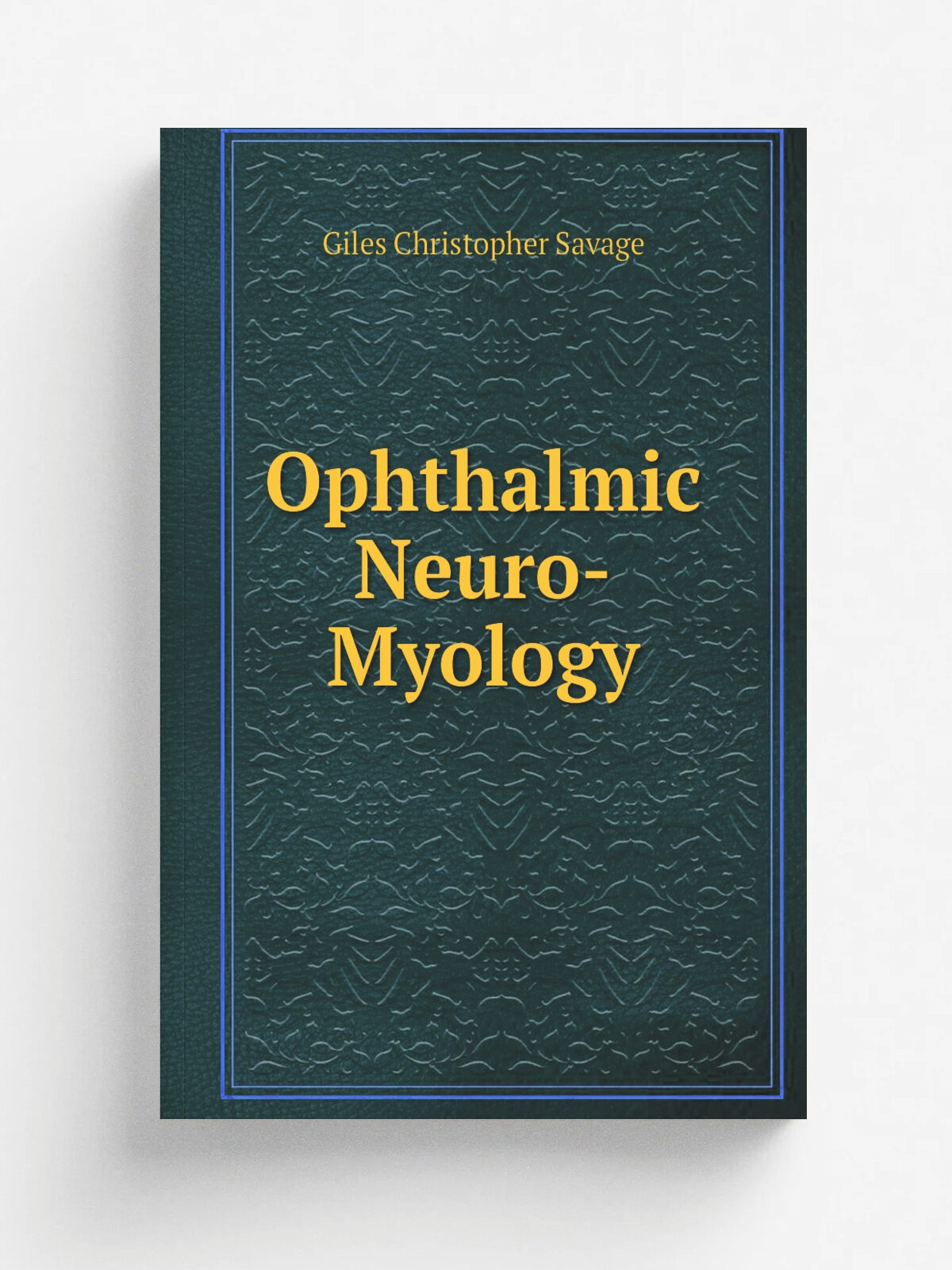 Ophthalmic Neuro-Myology