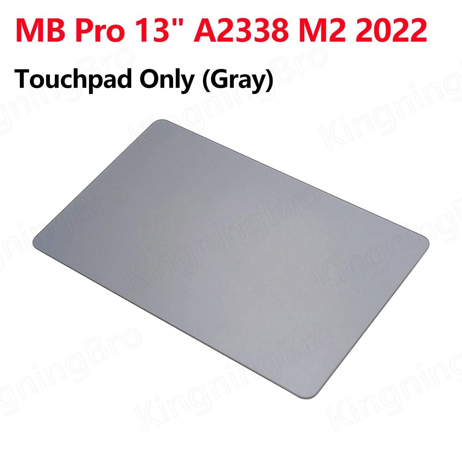 Сенсорный трекпад KingningBro для MacBook Pro 13 A2338 серебристый/космический M2 Touchpad Gray