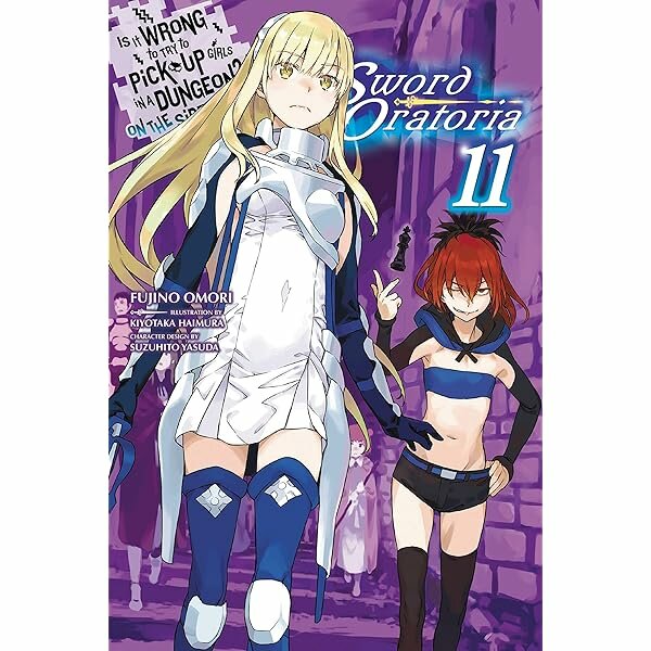 Is It Wrong to Try to Pick Up Girls in a Dungeon? On the Side: Sword Oratoria, Vol. 11 (light novel) (Is It Wrong to Try to Pick Up Girls in a Dungeon? On the Side: Sword Oratoria (light novel))，Reprinted paperback book