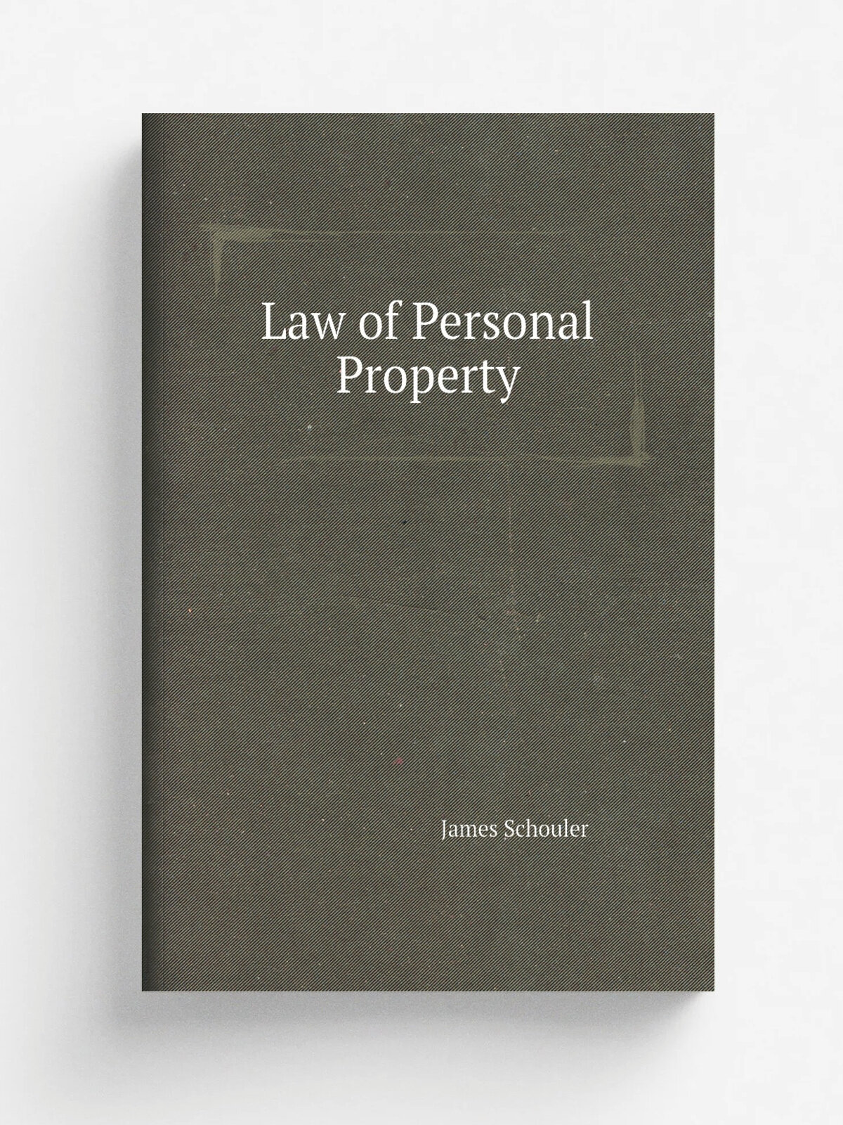 Law of Personal Property