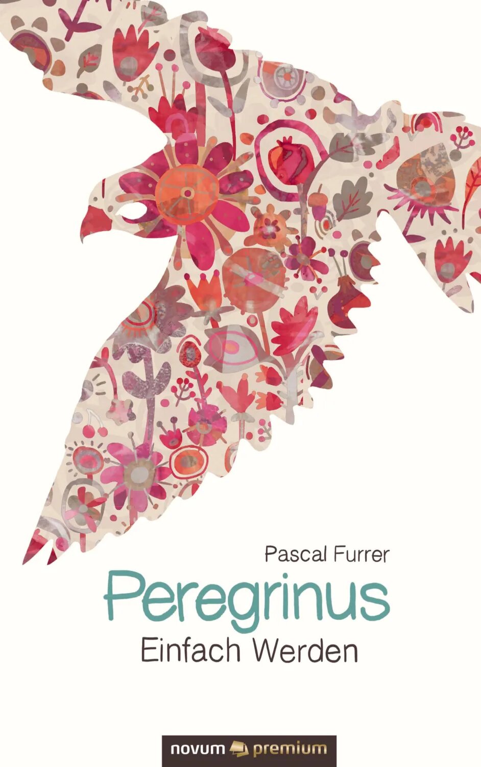 Peregrinus Einfach Werden [Цифровая книга]