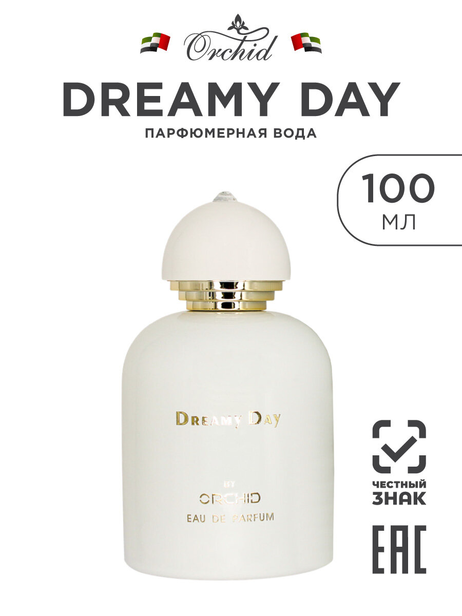 Парфюмерная вода ORCHID perfumes DREAMY DAY 100 мл