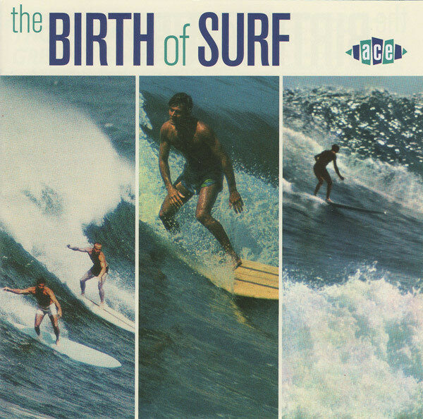 The Birth Of Surf (CD/Reissue/Компакт-диск)
