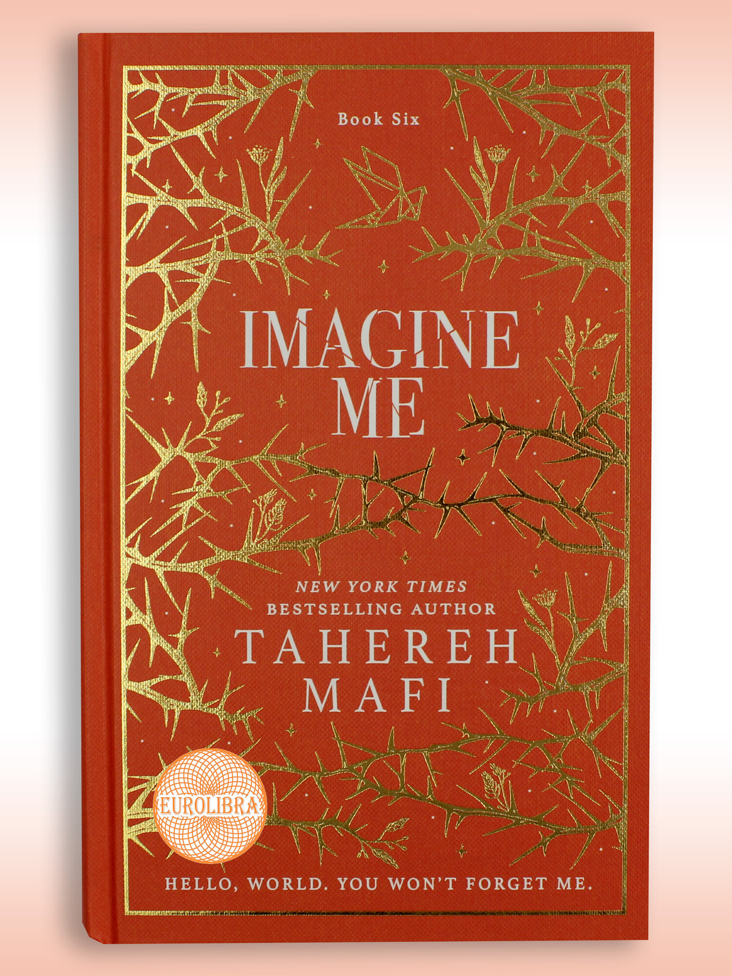 Shatter Me 6: Imagine Me (Sp. Ed.)