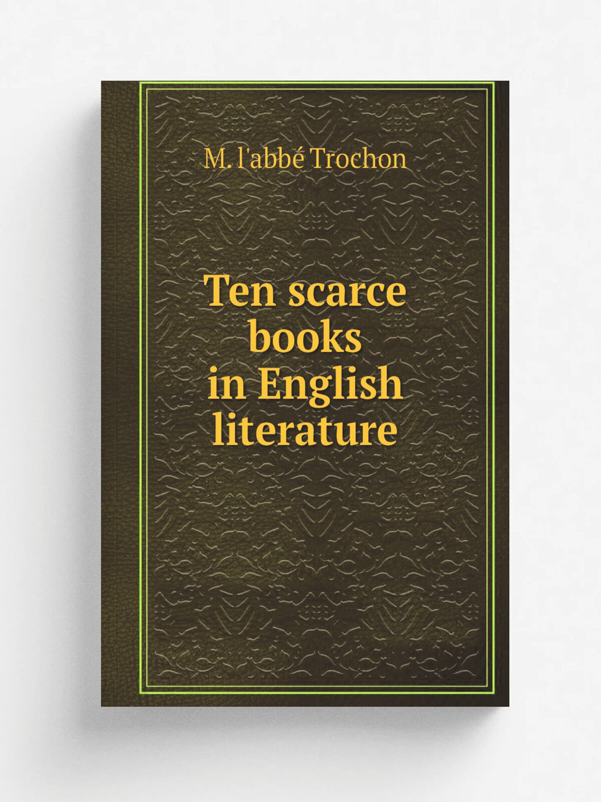 Ten scarce books in English literature