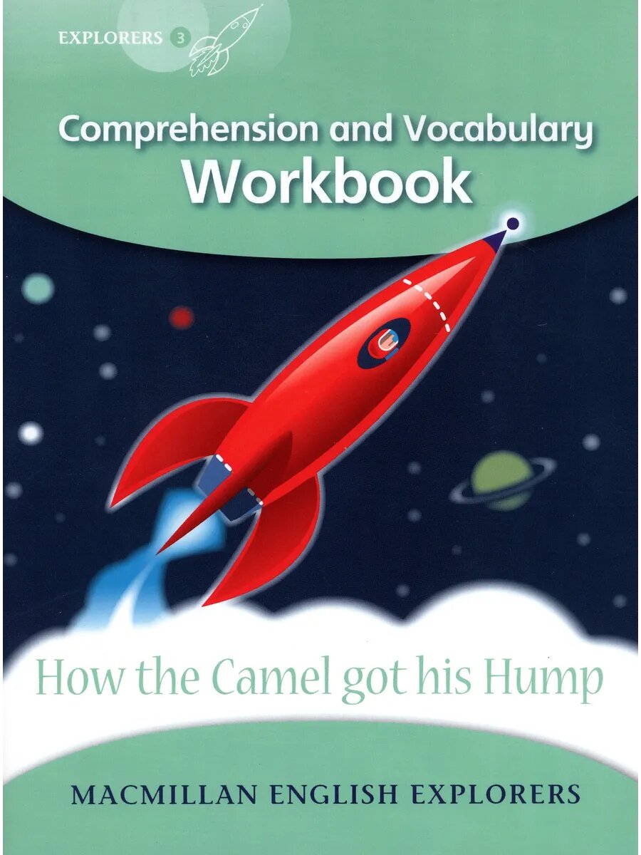 How the Camel got his Hump. Workbook. Level 3