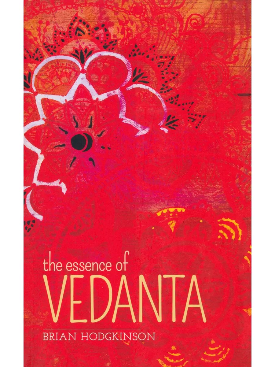 The Essence of Vedanta / Книга на Английском