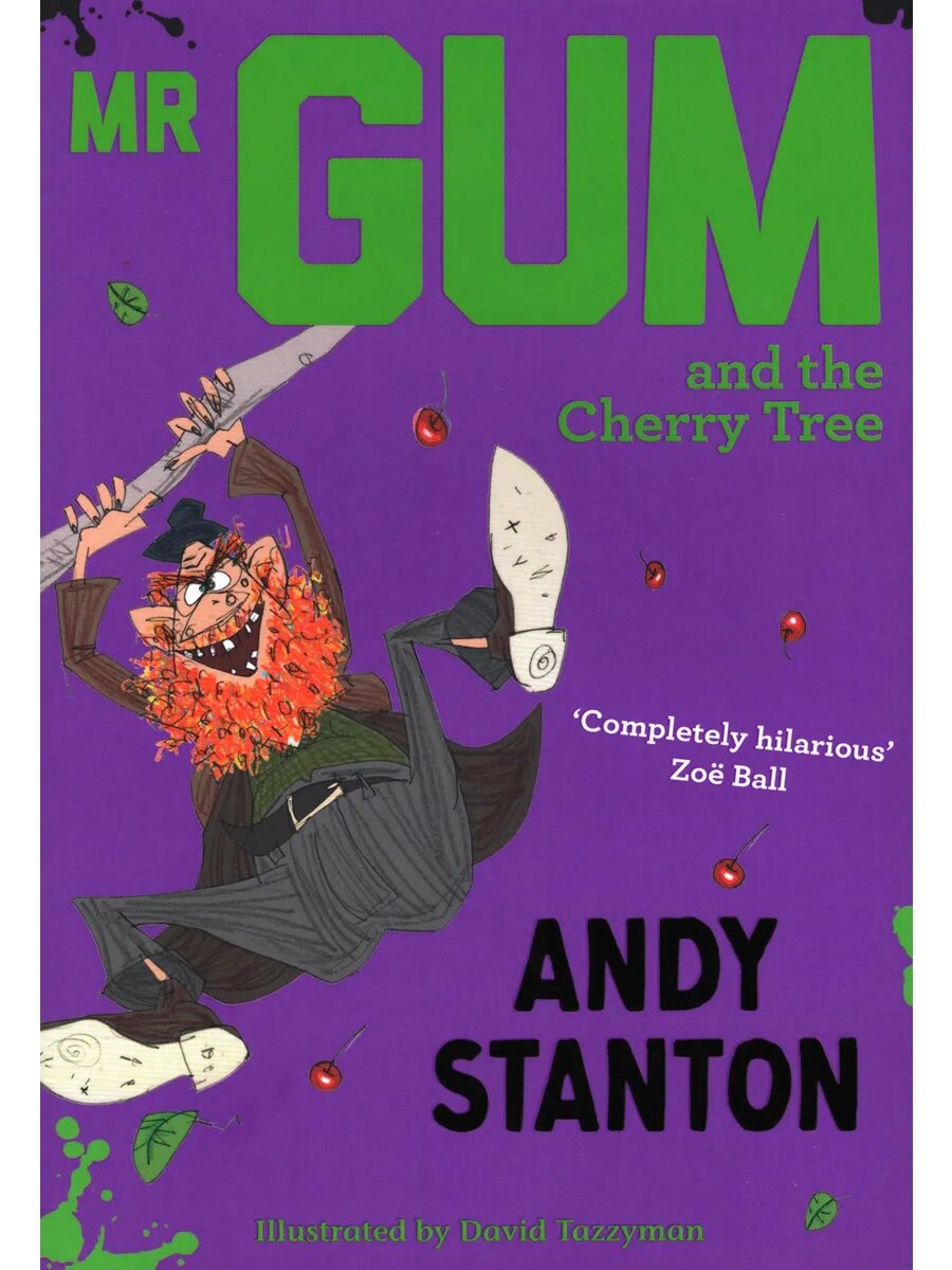Mr. Gum and the Cherry Tree / Книга на Английском