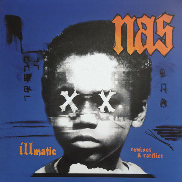 NAS Illmatic Remixes & Rarities (LP)