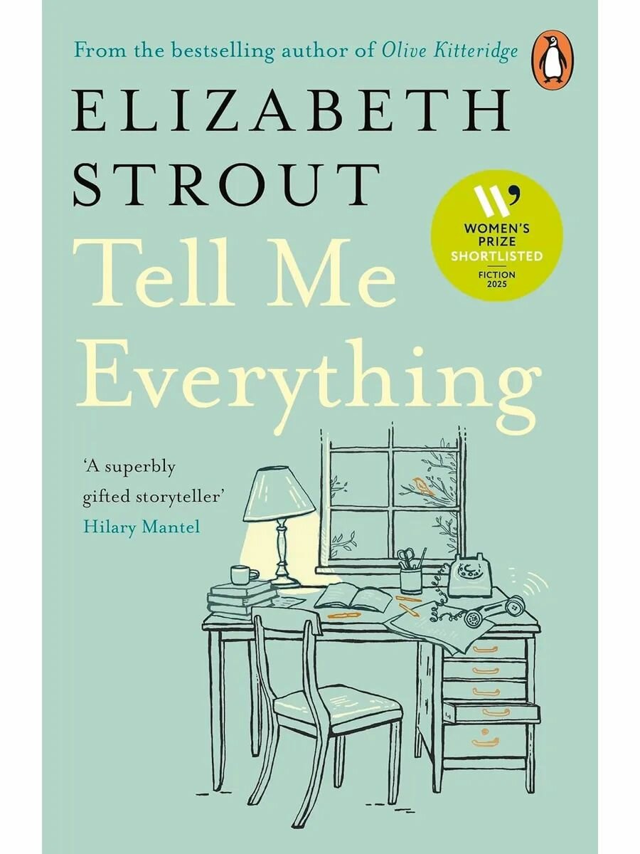 Tell Me Everything Elizabeth Strout Элизабет Страут