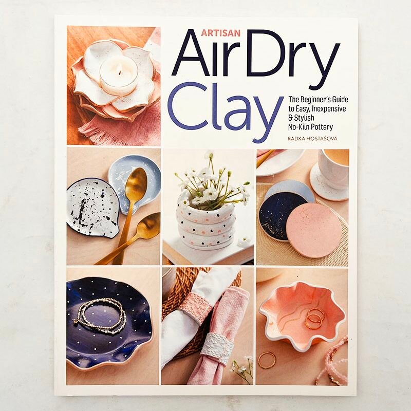 Artisan Air-Dry Clay The Beginner's Guide to Easy/ Начало работы с керамикой