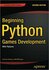 Beginning Python Games Development, Second Edition: With PyGame 9781484209714 Re...