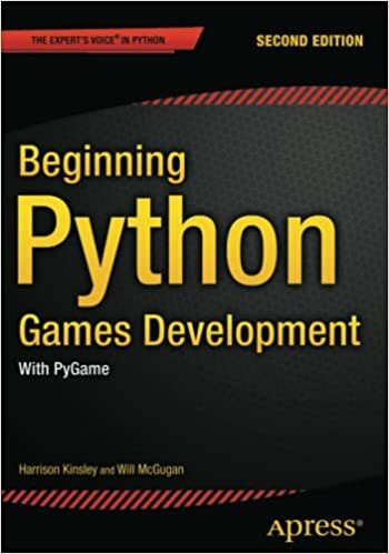 Beginning Python Games Development, Second Edition: With PyGame 9781484209714 Reprinted books