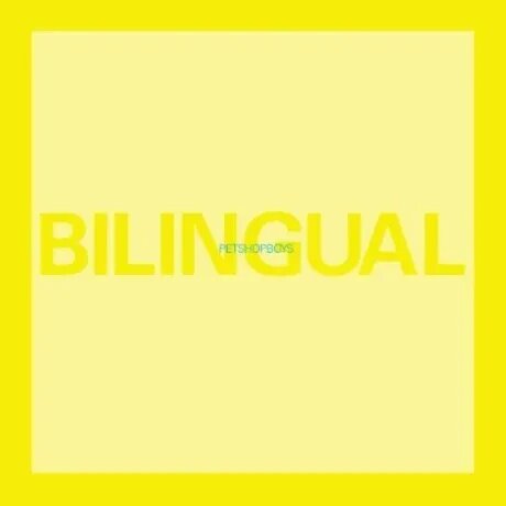 Виниловая пластинка Pet Shop Boys – Bilingual Релиз 2018