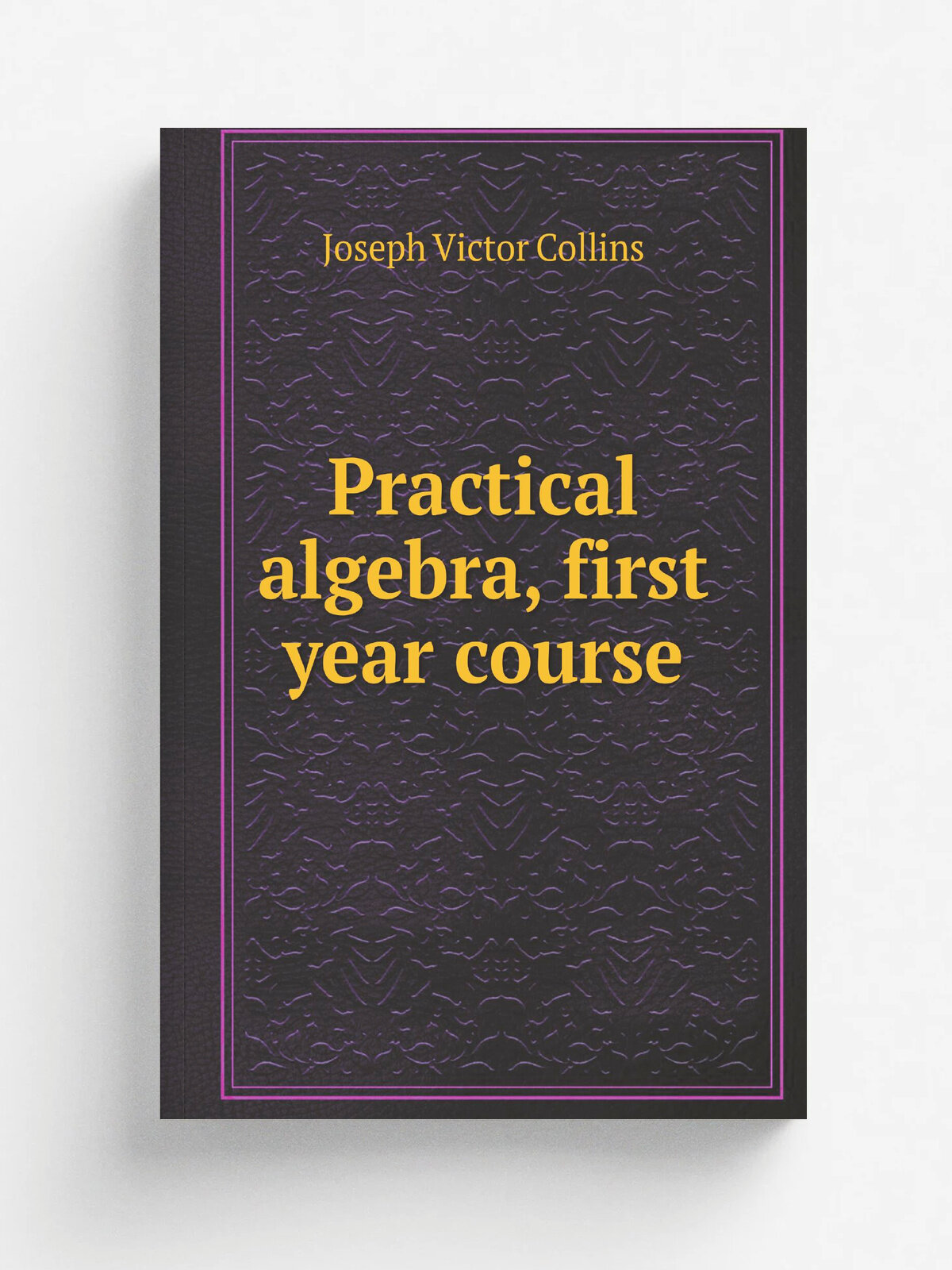 Practical algebra, first year course