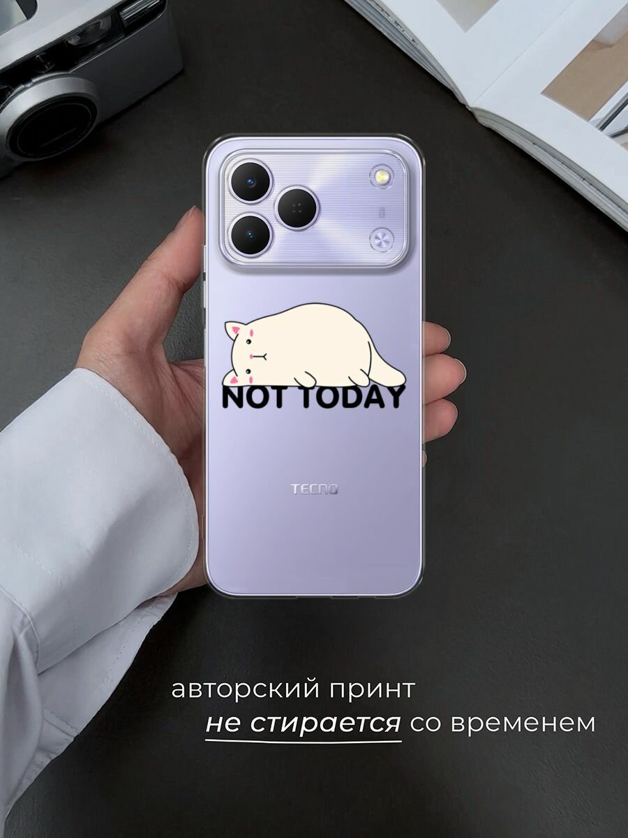 Чехол на Tecno Spark 50 / Текно Спарк 50 с принтом Cat not today, прозрачный — фото 1