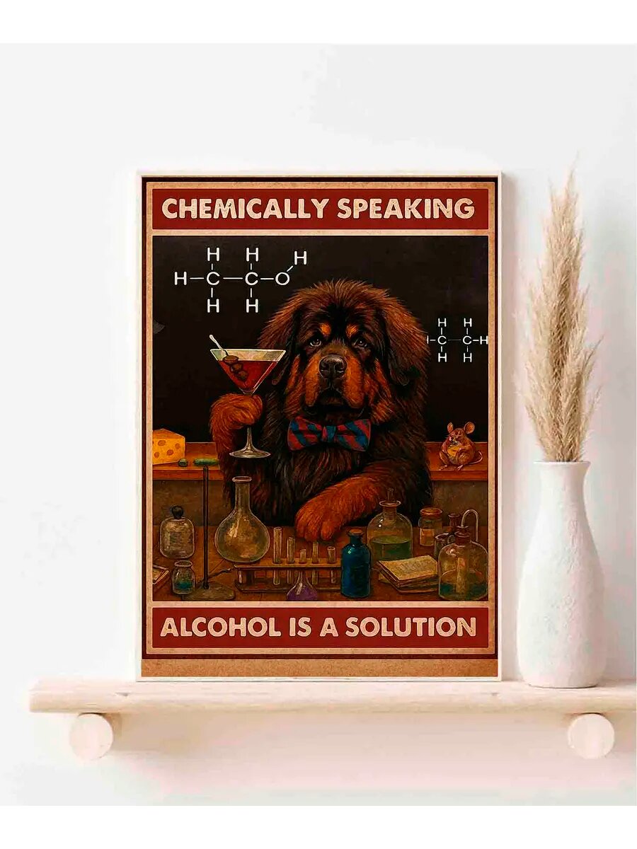 Собака породы тибетский мастиф, Chemically Speaking, Плакат