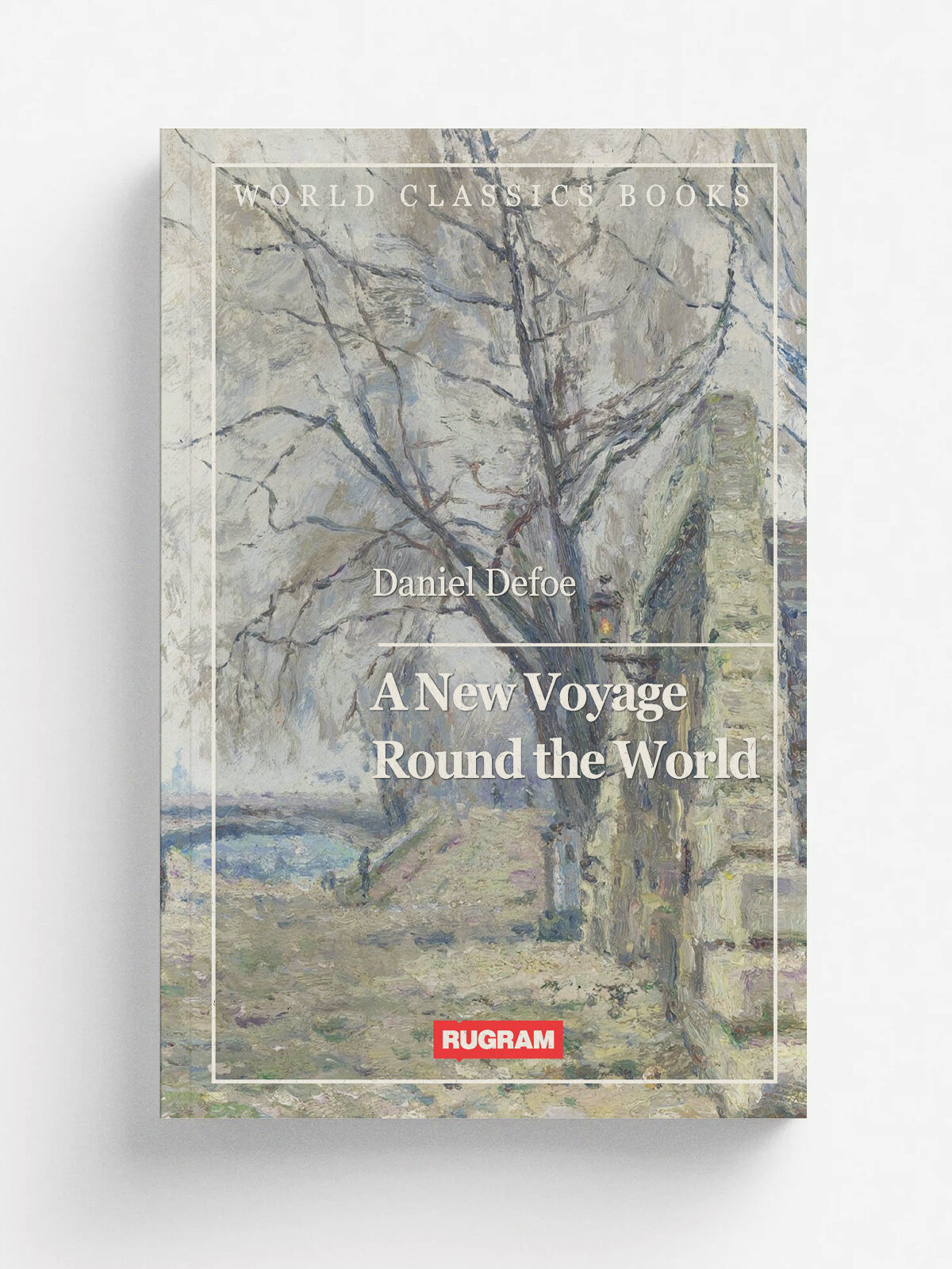 A New Voyage Round the World