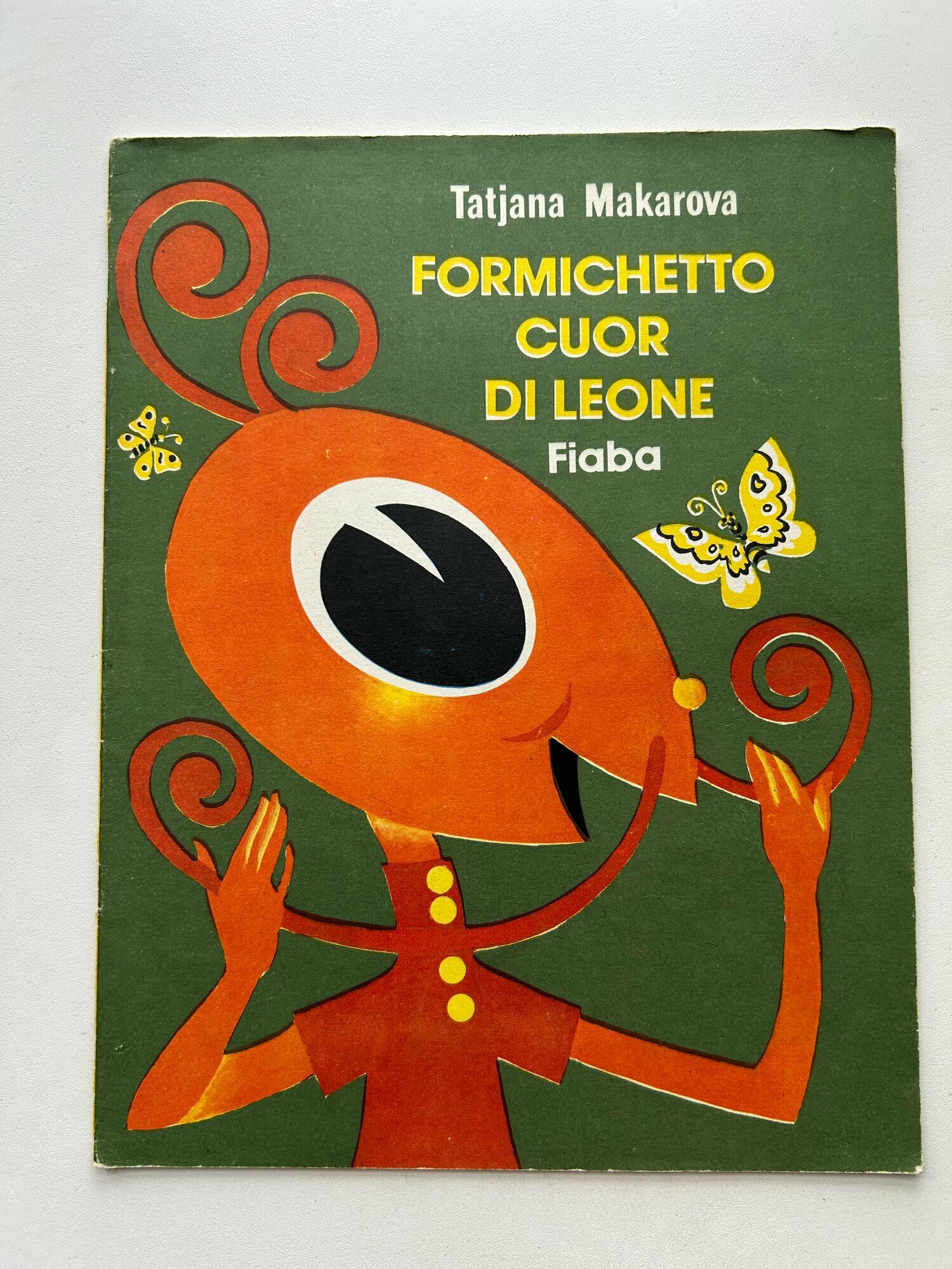 Книга Formichetto cuor di Leone: fiaba. Отважный муравей. На итальянском языке. Издание 1981 года