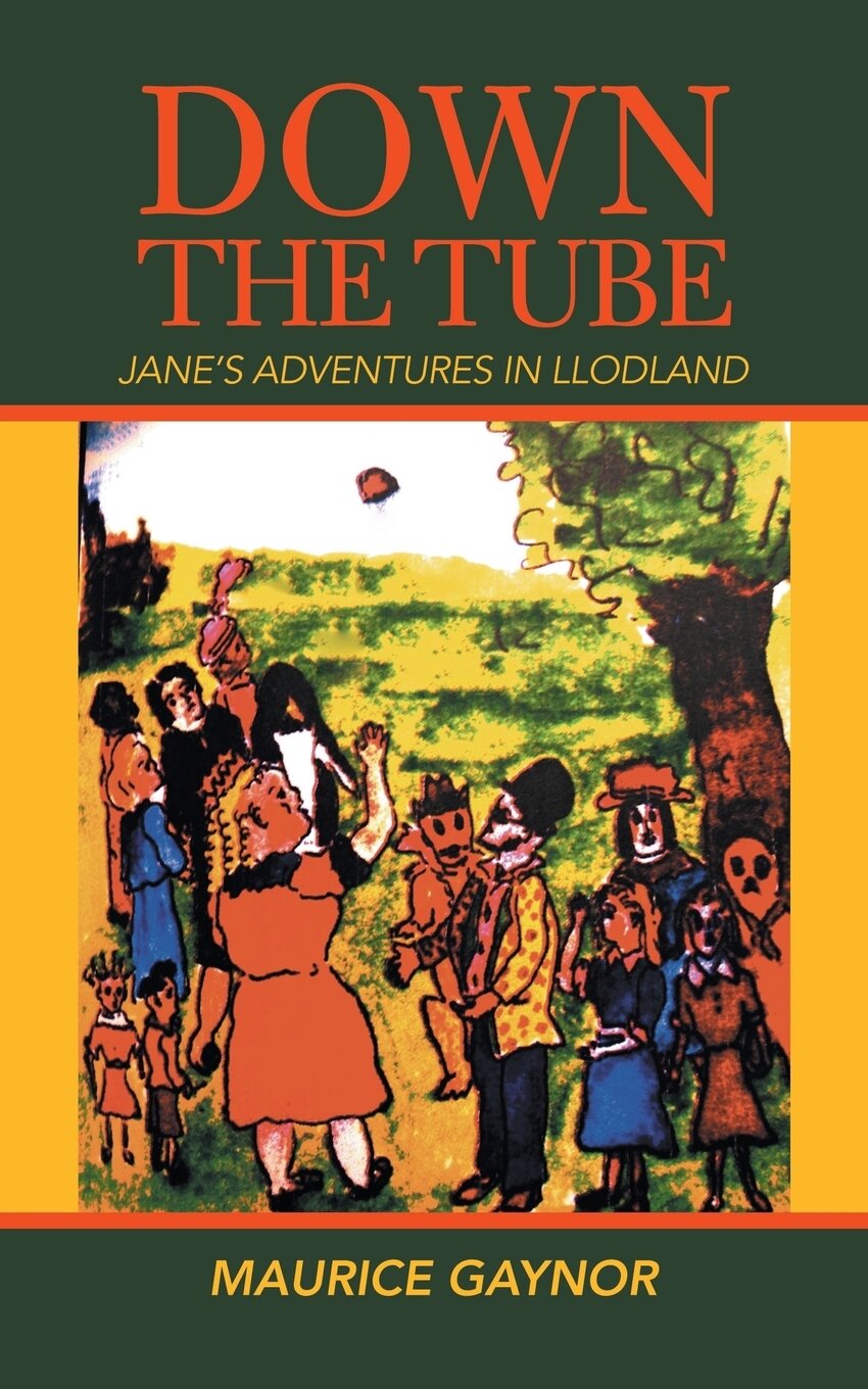 Down the Tube. Jane's Adventures in Llodland
