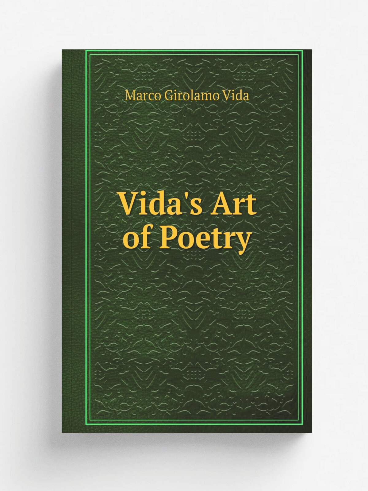 Vida's Art of Poetry