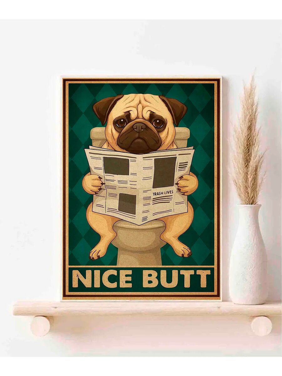 Мопс, Nice Butt, Плакат 30x42см