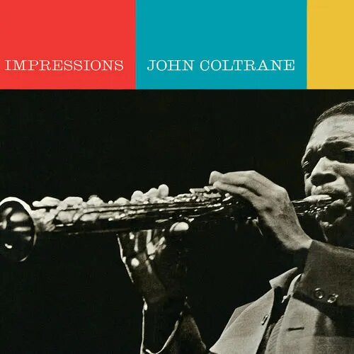 Виниловая пластинка John Coltrane - Impressions (Analogue, Acoustic Sounds) (Black Vinyl LP)