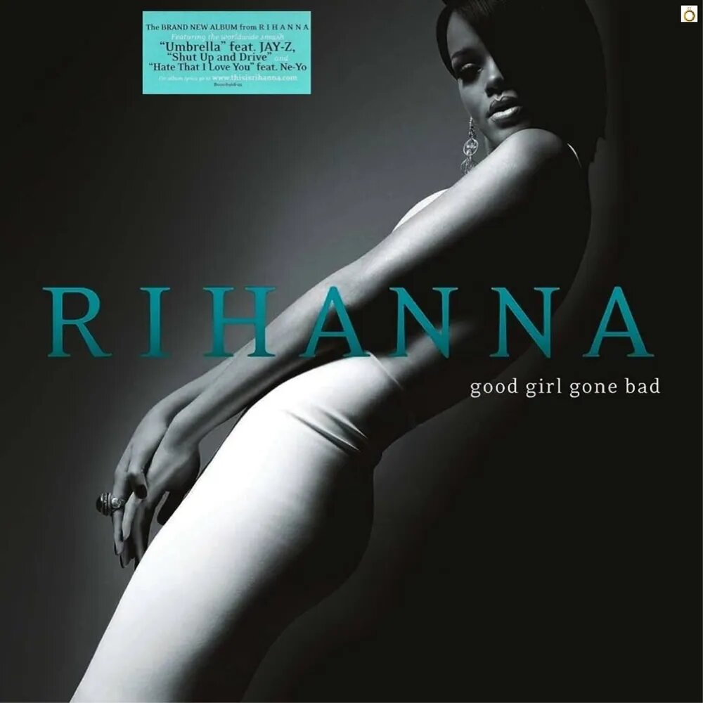 Виниловая пластинка Rihanna - Good Girl Gone Bad (2LP) - 2017 Бельгия — фото 1
