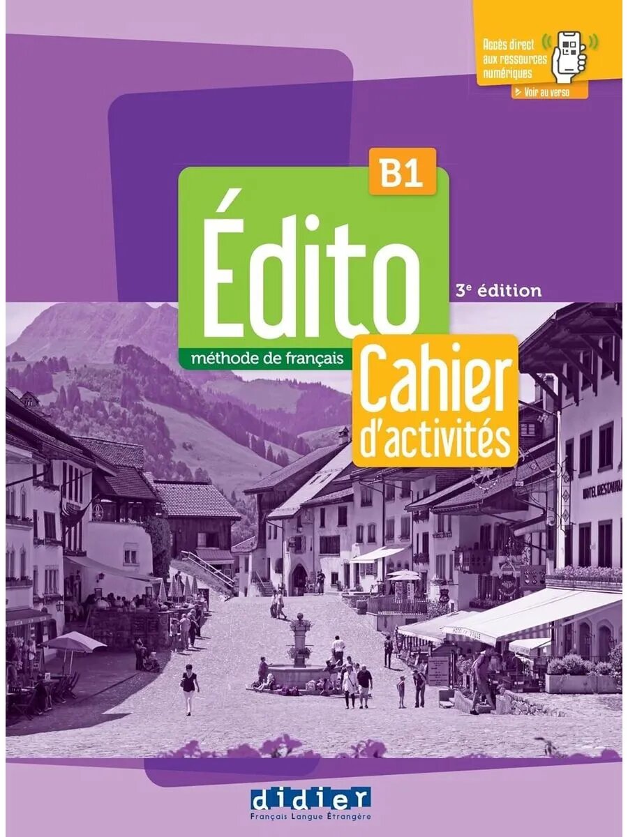 Edito B1 Cahier + didierfle app рабочая тетрадь | учебная литература