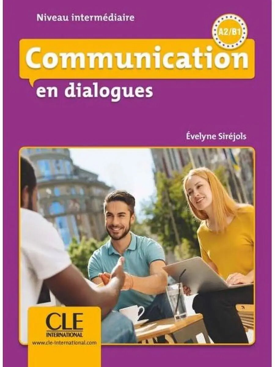 Communication en Dialogues Intermediaire A2-B1 Livre + CD | CLE International