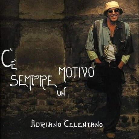 Adriano Celentano - C'E' Sempre Un Motivo (0602475640981) виниловая пластинка