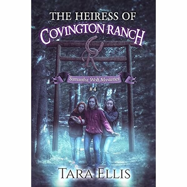 The Heiress of Covington Ranch (Samantha Wolf Mysteries Book 4)，Reprinted paperback book