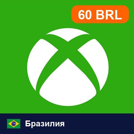 Xbox Gift Card Бразилия 60 BRL — карта оплаты, цифровой код пополнения счёта, моментальная доставка