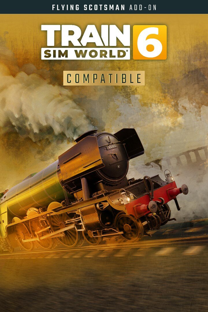 Train Sim World® 6: LNER Class A3 60103 Flying Scotsman — дополнение (DLC) для Xbox · нужна базовая игра