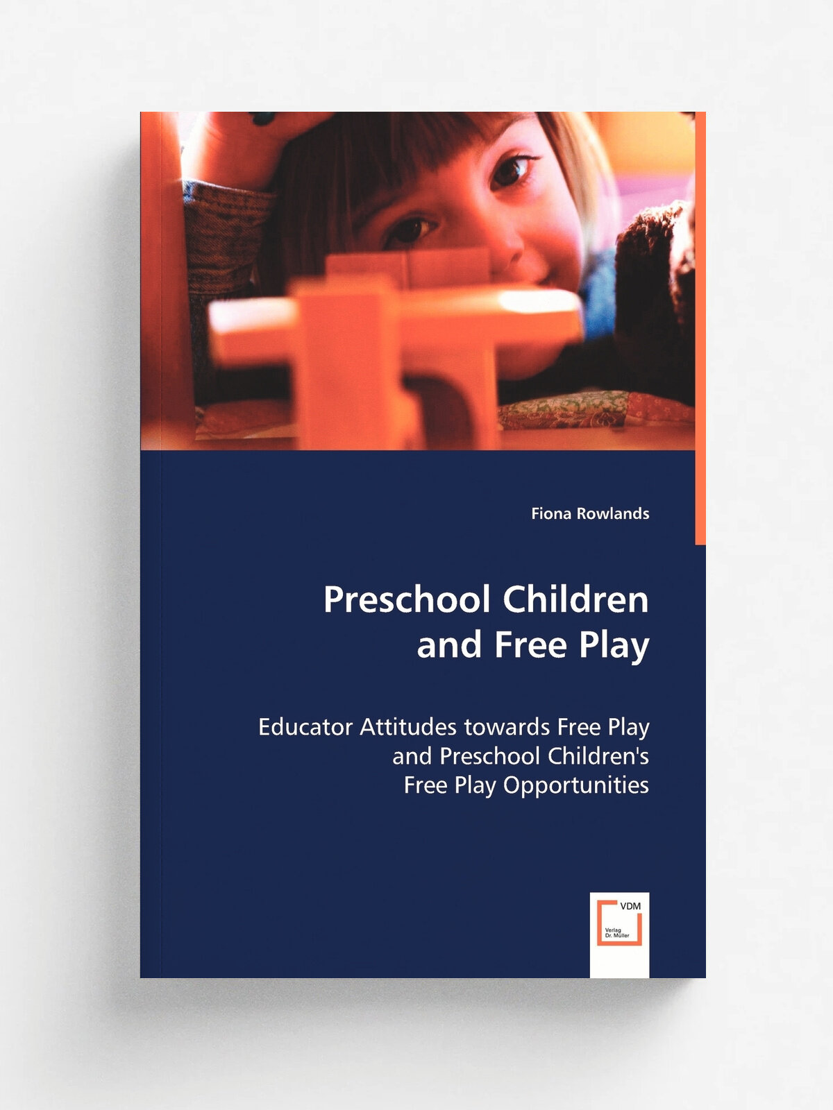 Preschool Children and Free Play