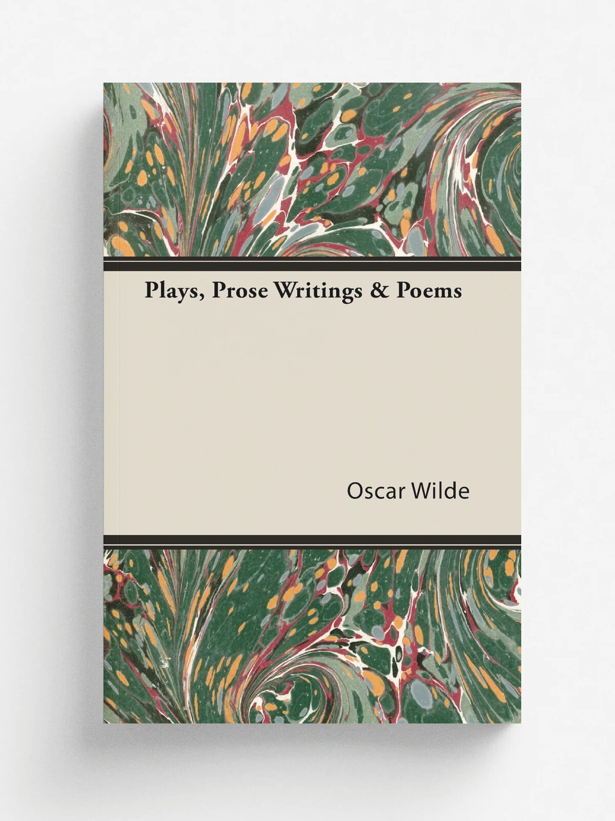 Plays, Prose Writings & Poems