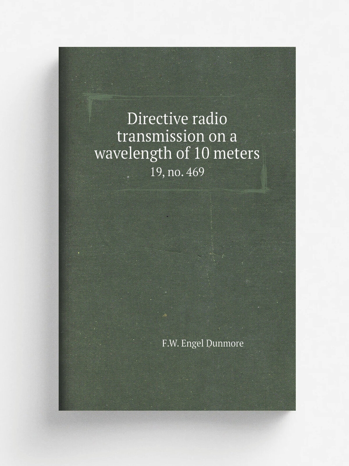 Directive radio transmission on a wavelength of 10 meters. 19, no. 469