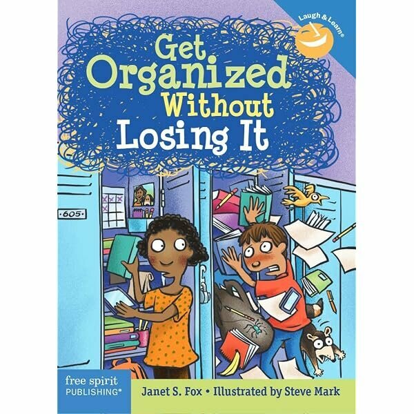 Get Organized Without Losing It (Laugh & Learn®)，Reprinted paperback book