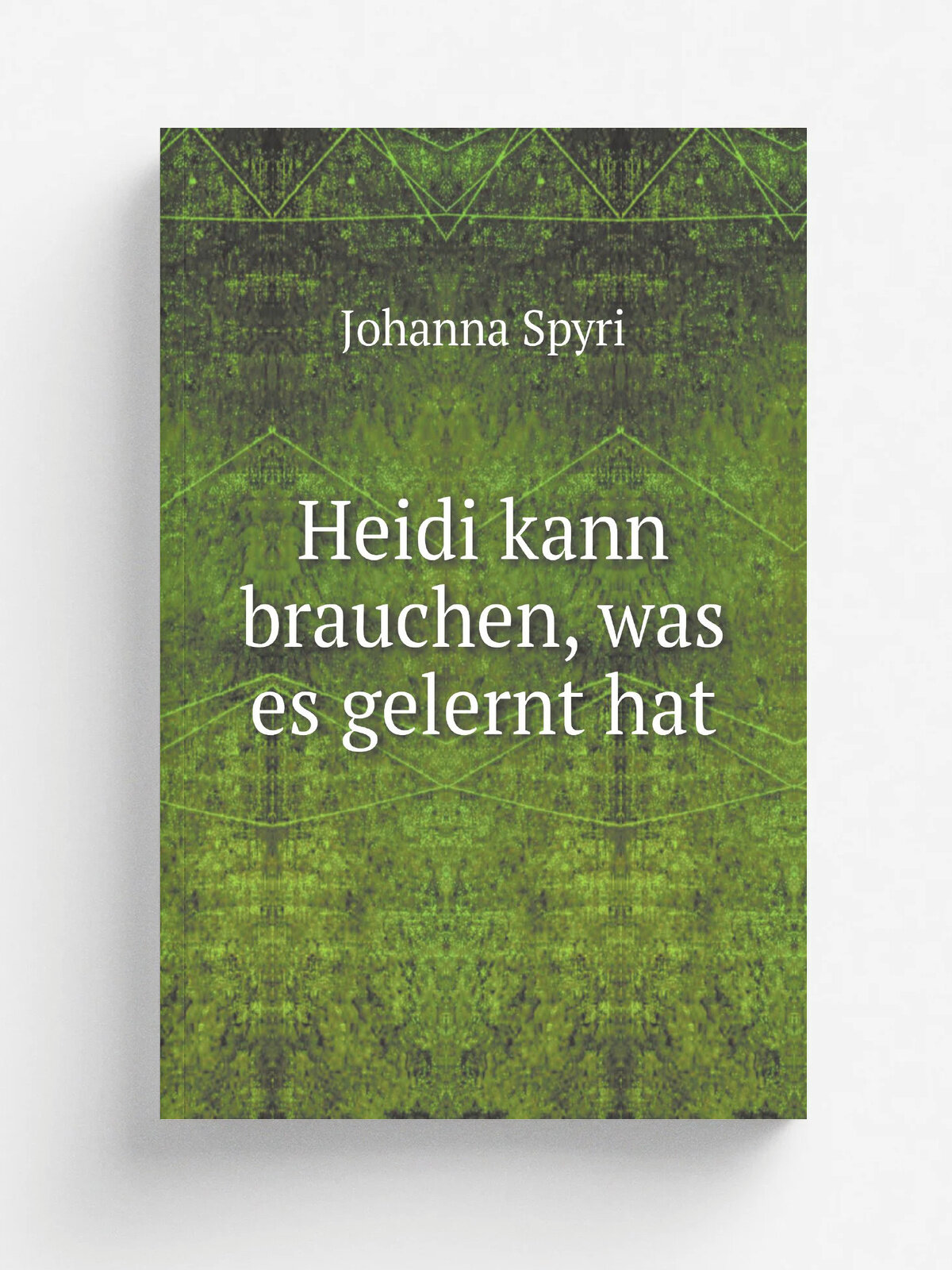 Heidi kann brauchen, was es gelernt hat